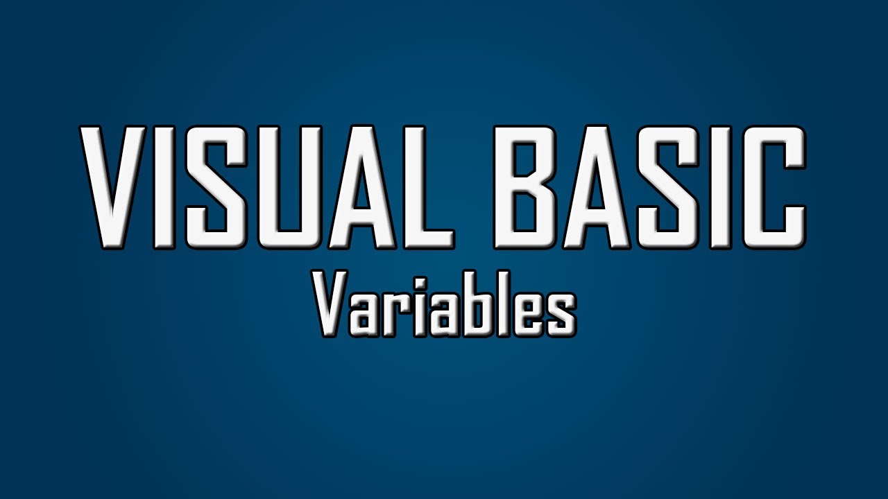 Learn Visual Basic - #4 - Variables