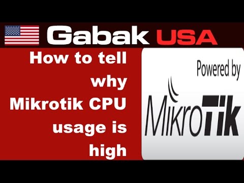 how to tell why Mikrotik CPU usage is high