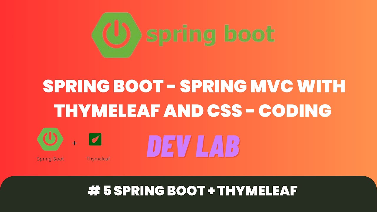 5 Spring Boot   Spring MVC with Thymeleaf and CSS   Coding