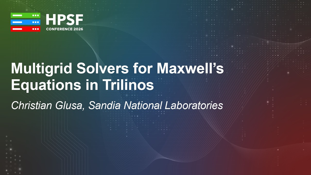 Multigrid Solvers for Maxwell's Equations in Trilinos - Christian Glusa