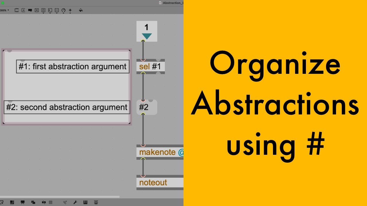 Organize Abstractions Using # [Max/MSP Tutorial]