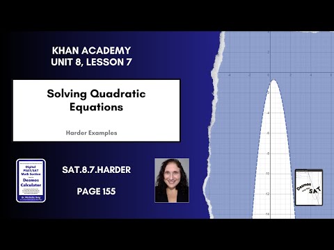 SAT.8.7.Harder: Solving Quadratic Equations, page 155