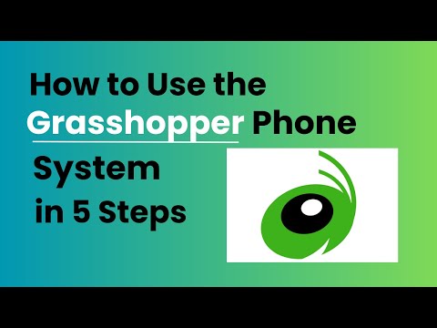 How to Use the Grasshopper Phone System in 5 Steps