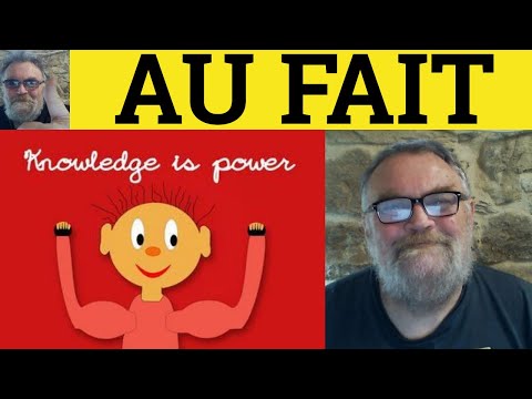 🔵 Au Fait Meaning - Au Fait Examples - French In English - Au Fait Pronunciation - Be Au Fait With