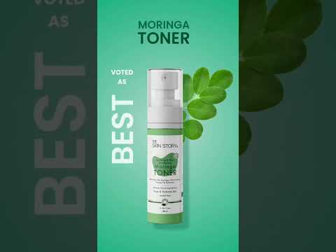 Best Toner for Dry Skin | Toner For Oily Skin | The Skin Story | Moringa Toner