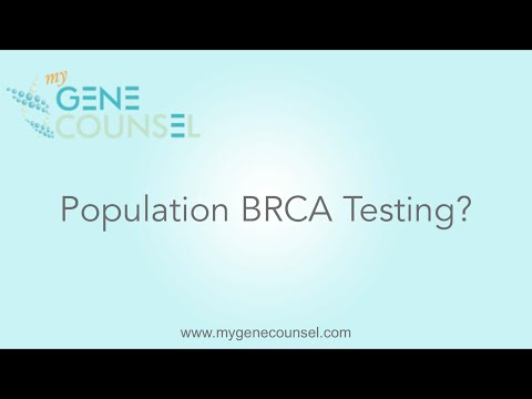Population BRCA Testing? - My Gene Counsel