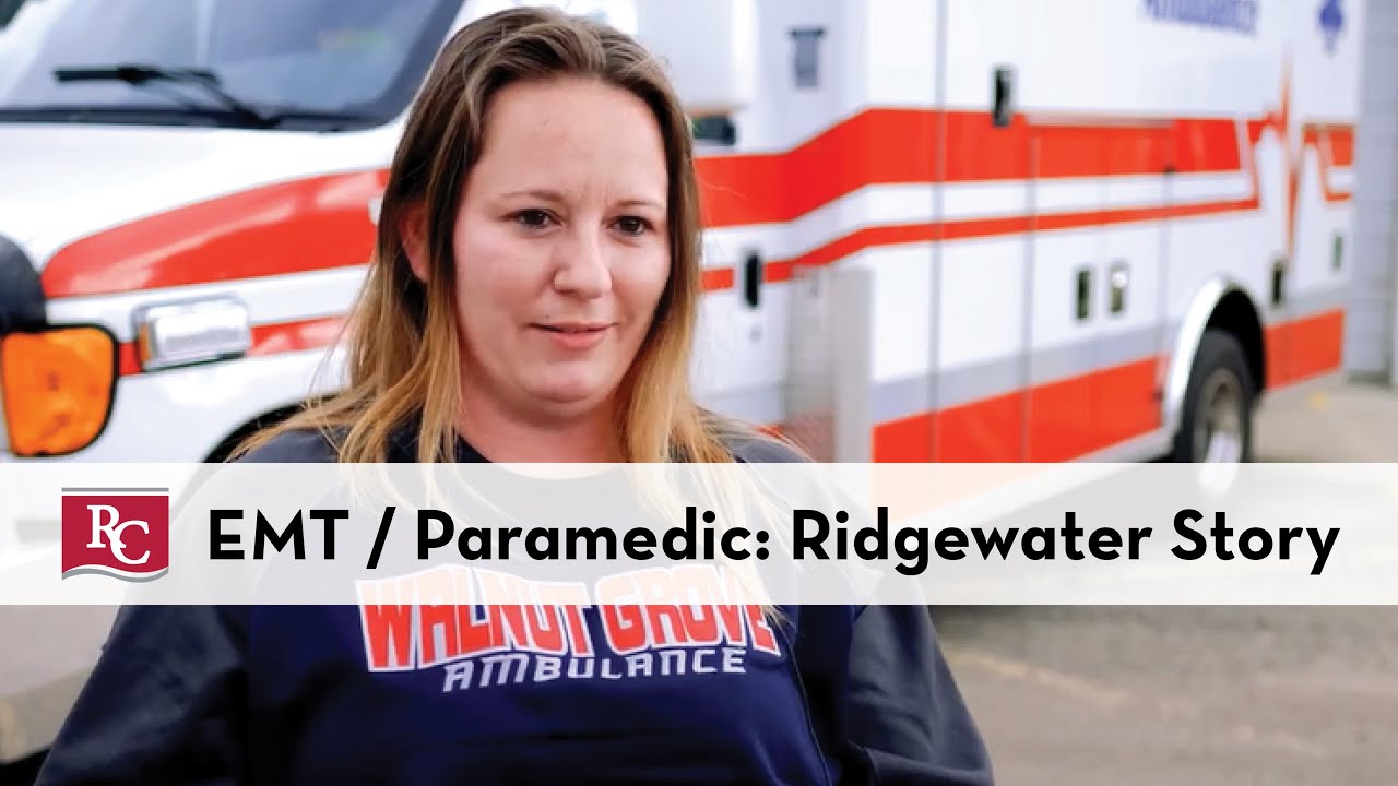 EMT / Paramedic Programs: A Ridgewater Story