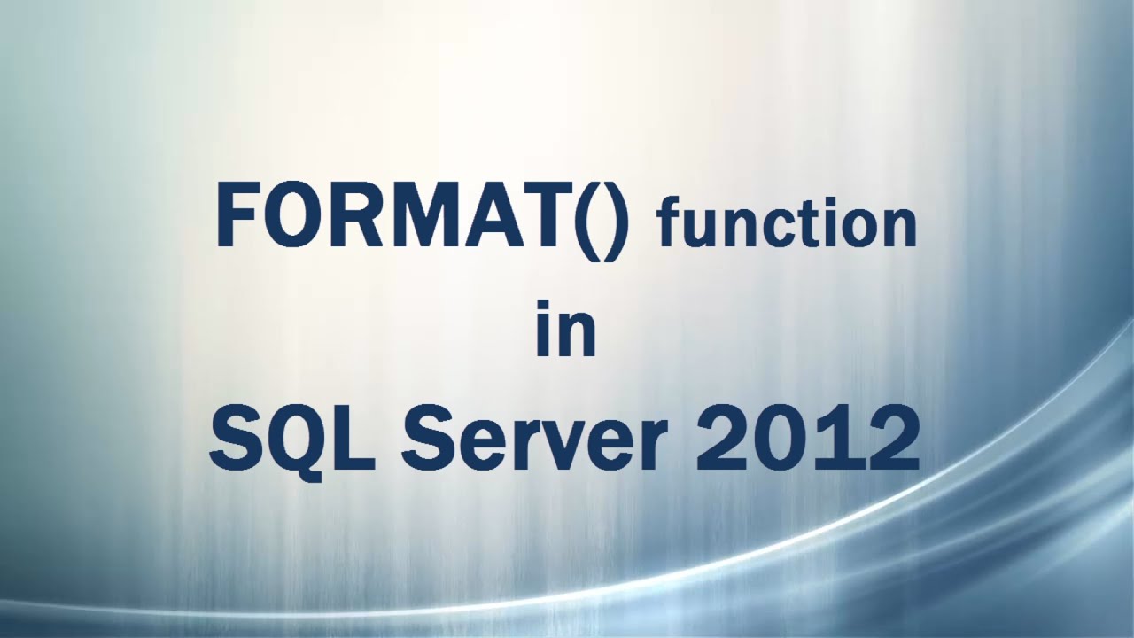 FORMAT() function in SQL Server 2012