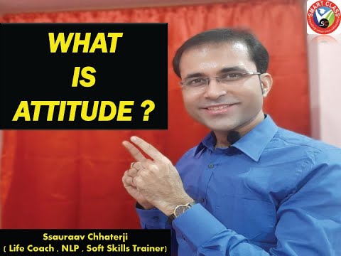 WHAT IS ATTITUDE ? | In Bengali & English | Ssauraav Chhaterji