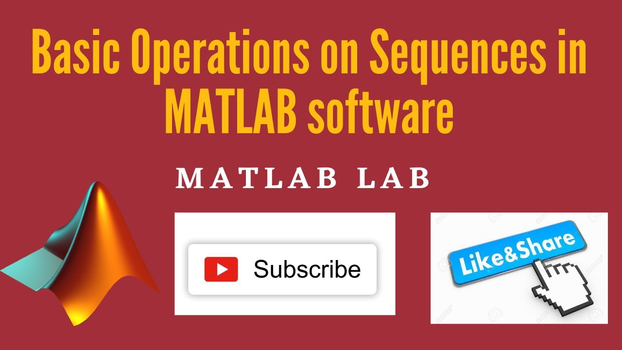 Basic Operations on Sequences in MATLAB software