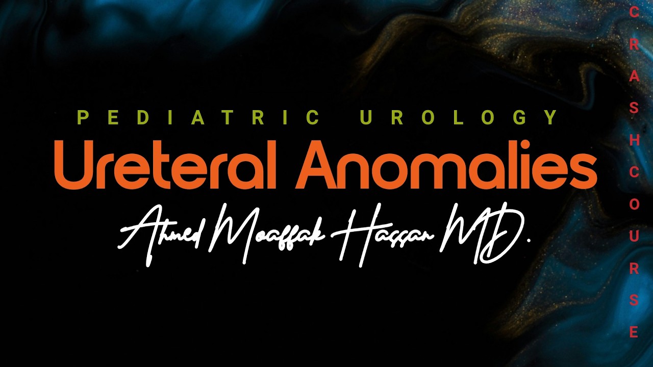 Ureteral Anomalies