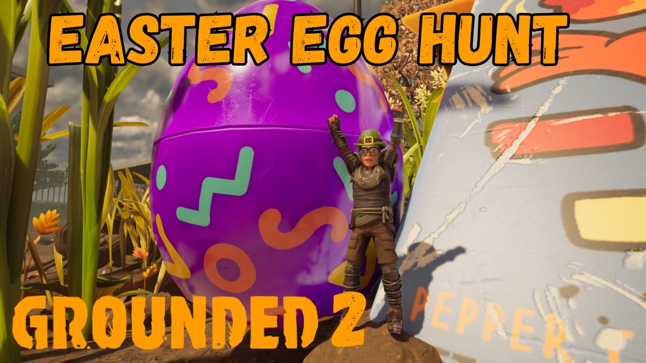 Easter Egg Hunt - Grounded 2 - Part 49