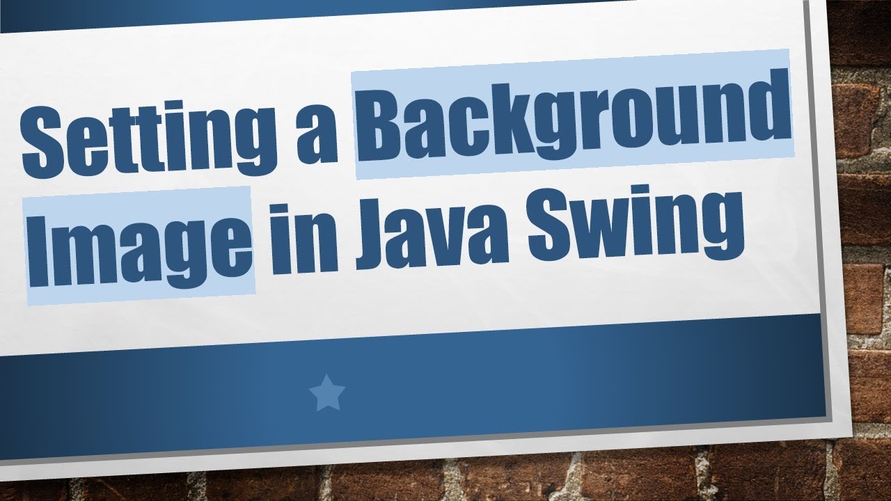 Setting a Background Image in Java Swing