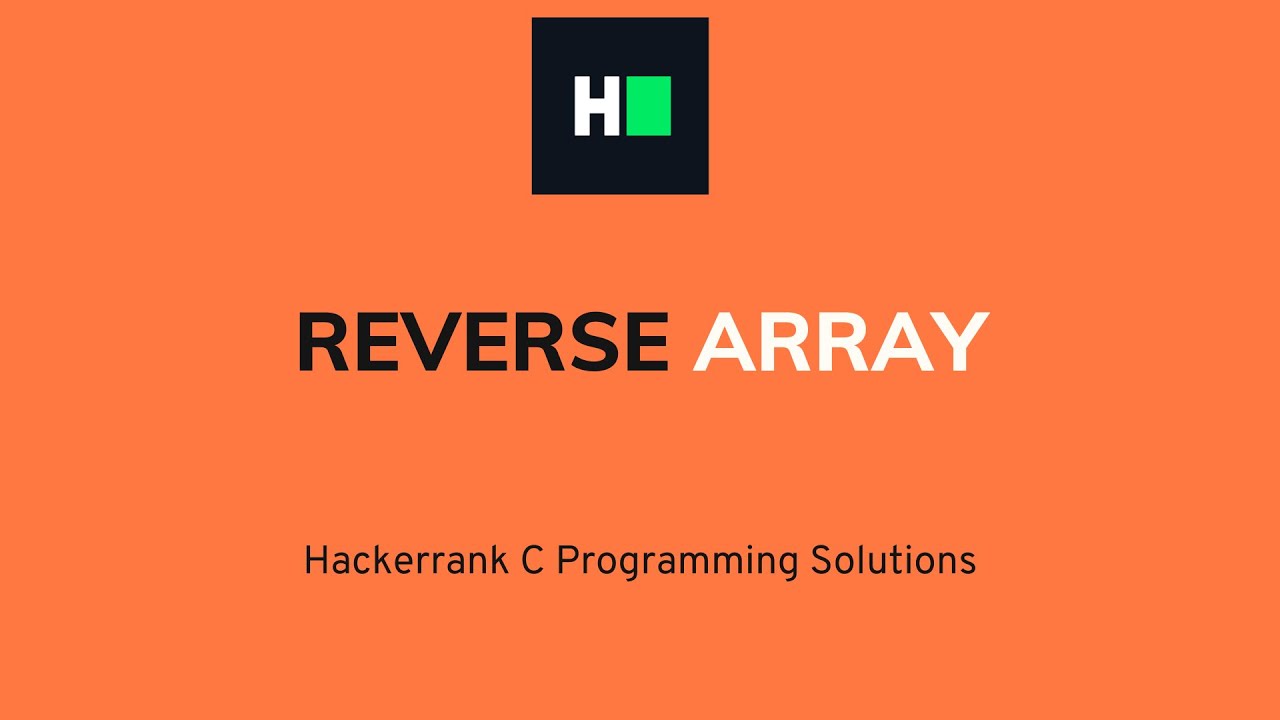 Reverse Array | C Programming | Hacker rank Solution