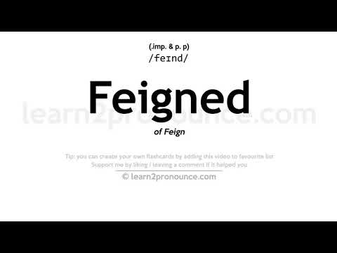 Pronunciation of Feigned | Definition of Feigned