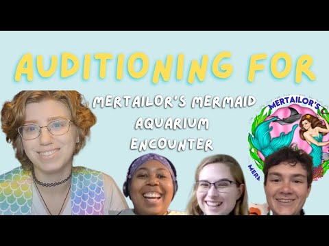 Mertailor's Mermaid Aquarium Encounter Audition Experience With Guest Mers