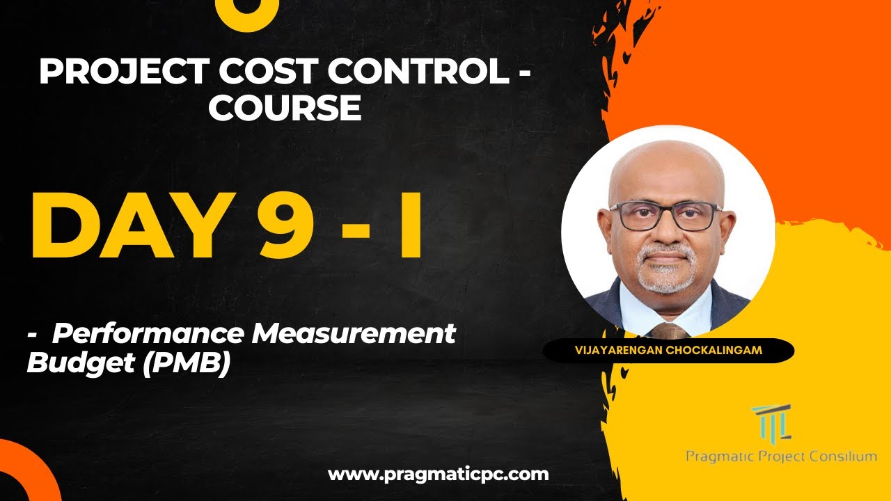 Day 9 | Part1 | Establishing Performance Measurement Baseline PMB | Project Cost Control |