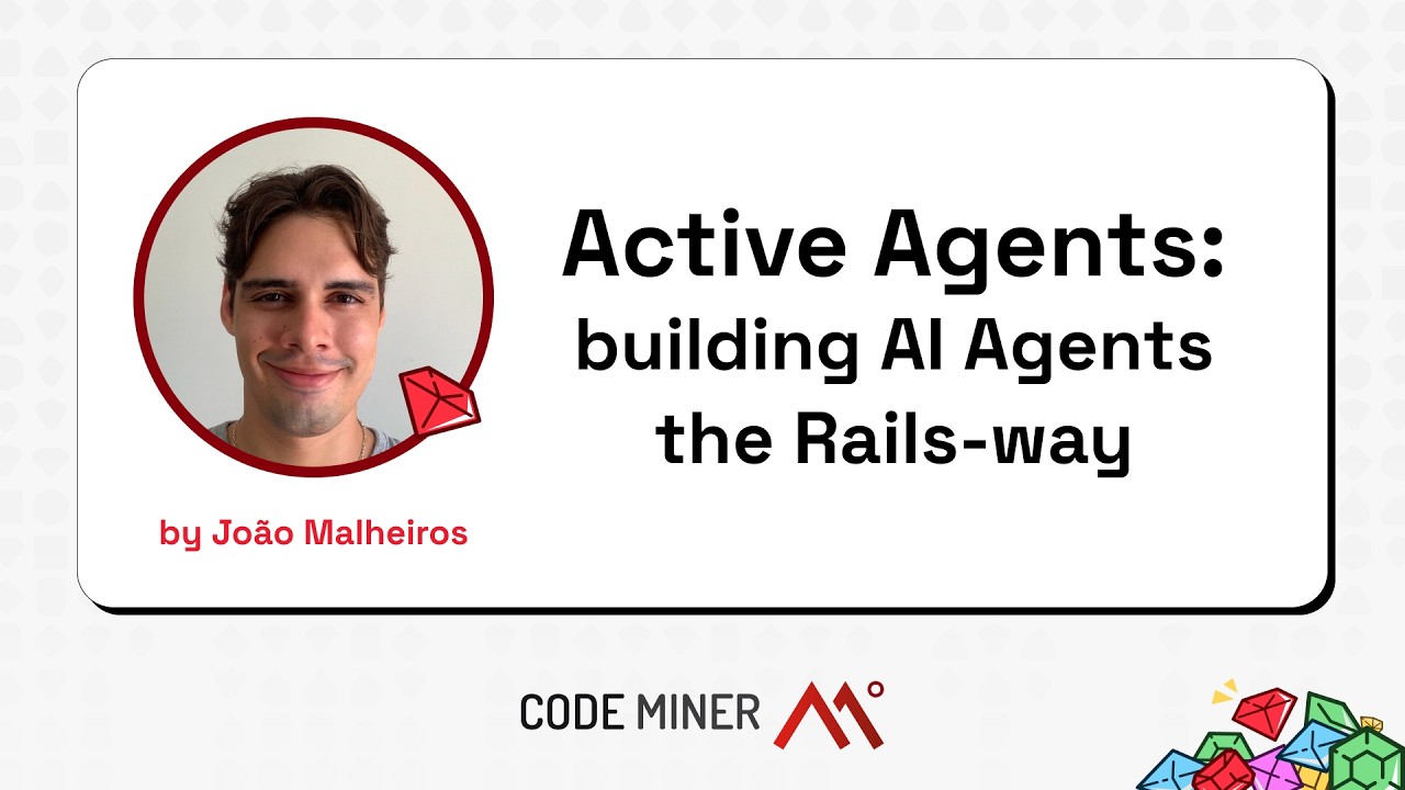 ActiveAgent: building AI Agents the Rails-way, by João Malheiros