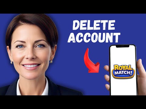 How to Delete Royal Match Account | Delete Royal Match Game | Royal Match Account Closure