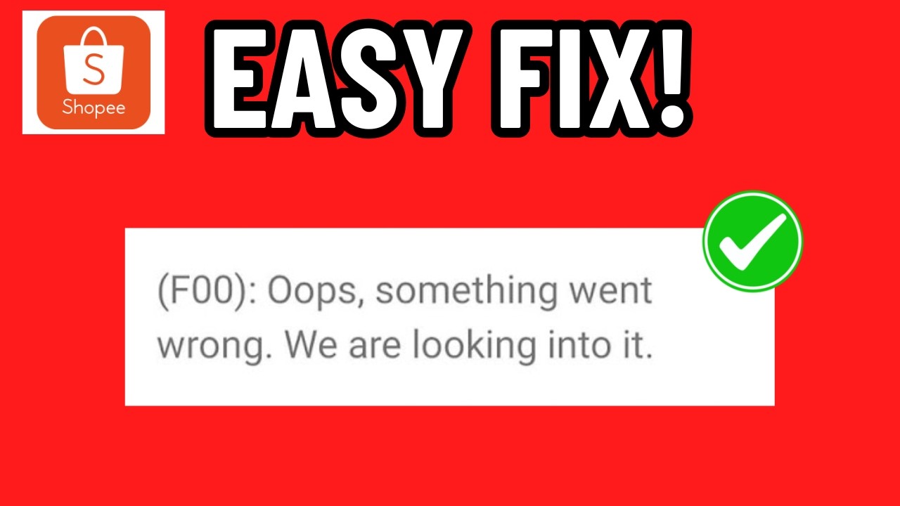 HOW TO FIX SHOPEE F00 ERROR 2026! (EASY FIX)