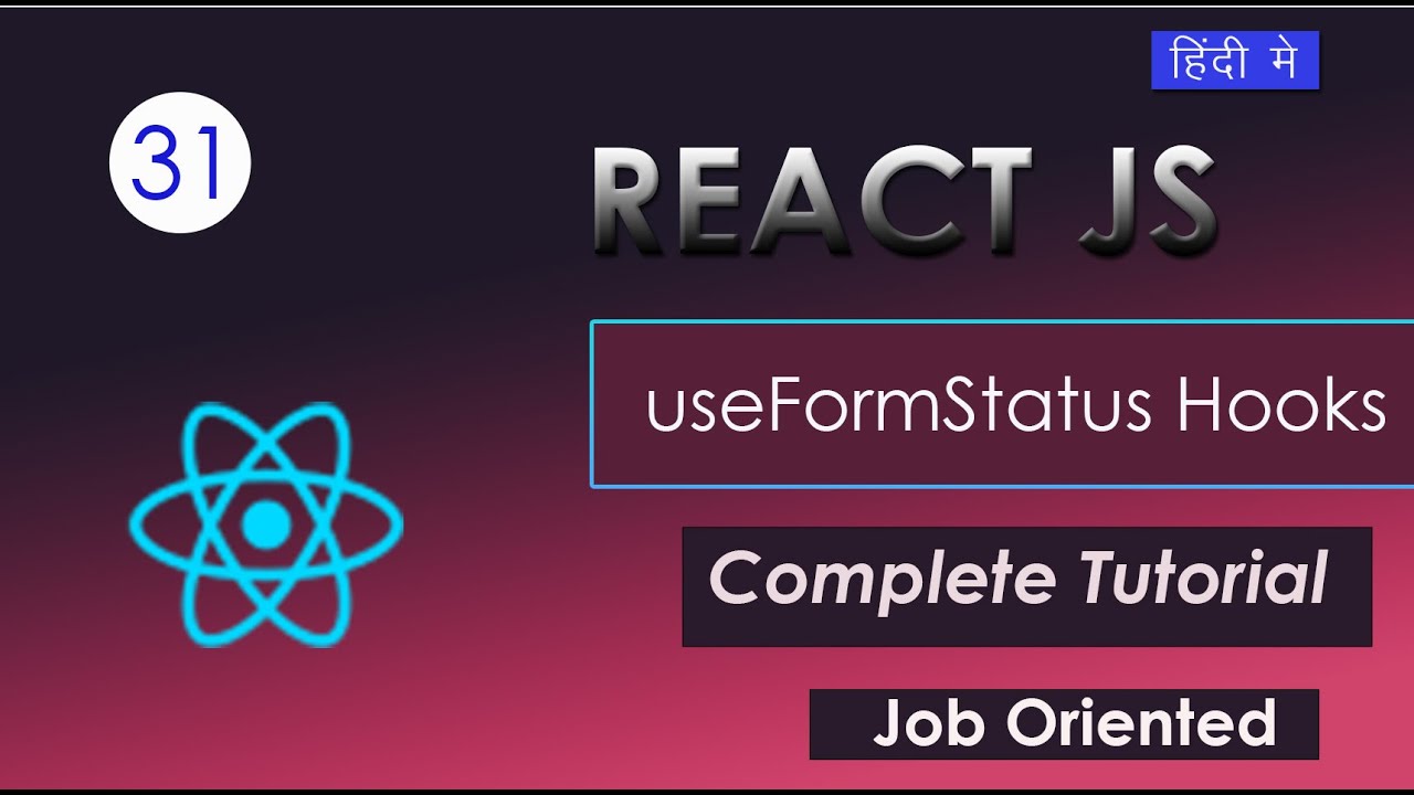React JS 19 Tutorial in Hindi #31 useFormStatus Hook in React js