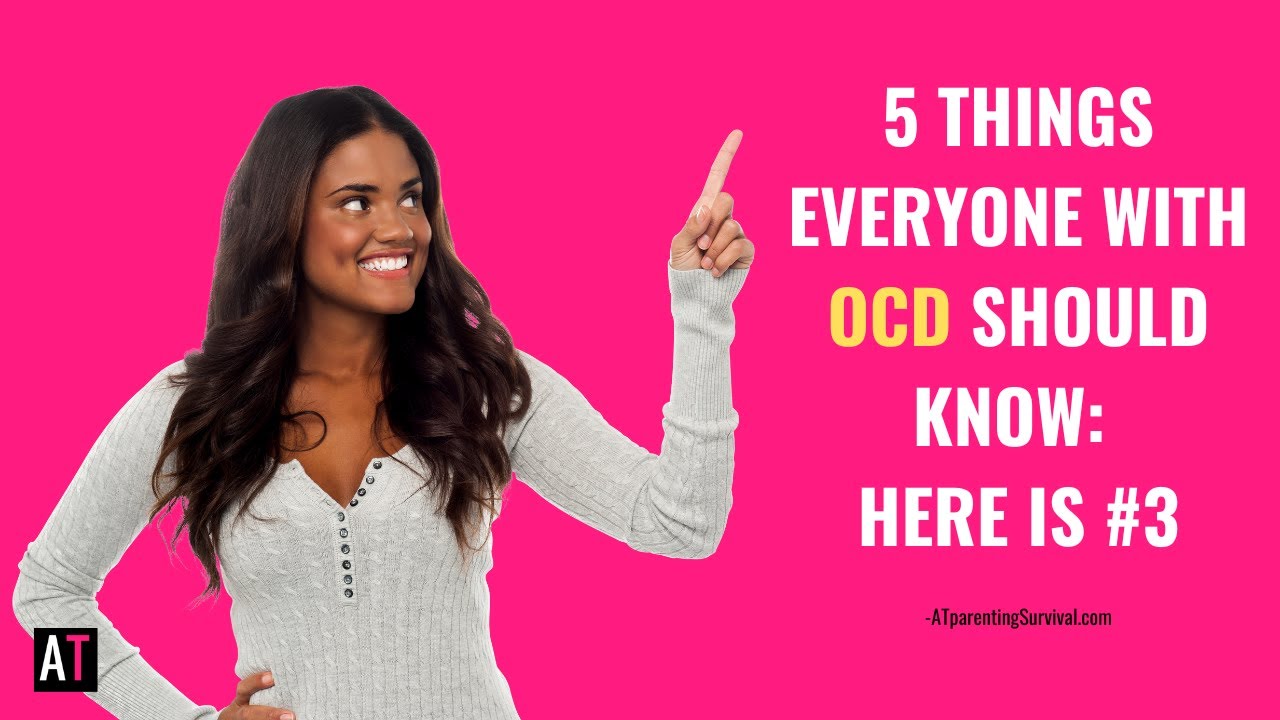 5 Things Everyone with OCD Should Know: Here is #3