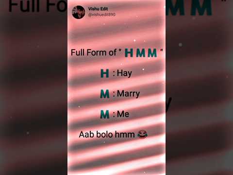 Full form of Hmmπ€£π | Aab bolo hmm | #hmm #tag #share #status #shorts