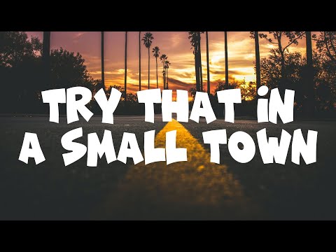 Jason Aldean - Try That In A Small Town (Lyrics)
