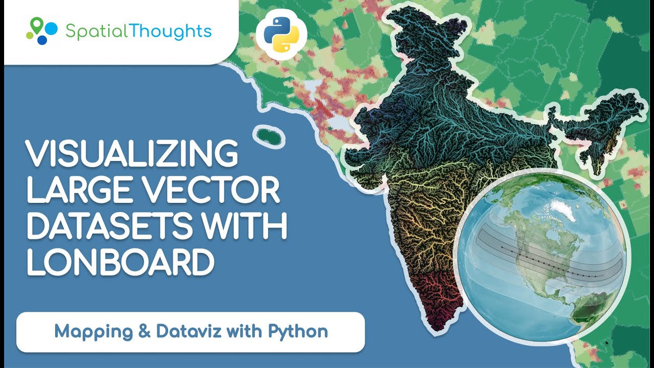 Visualizing Large Vector Datasets with Lonboard - Mapping and Data Visualization with Python
