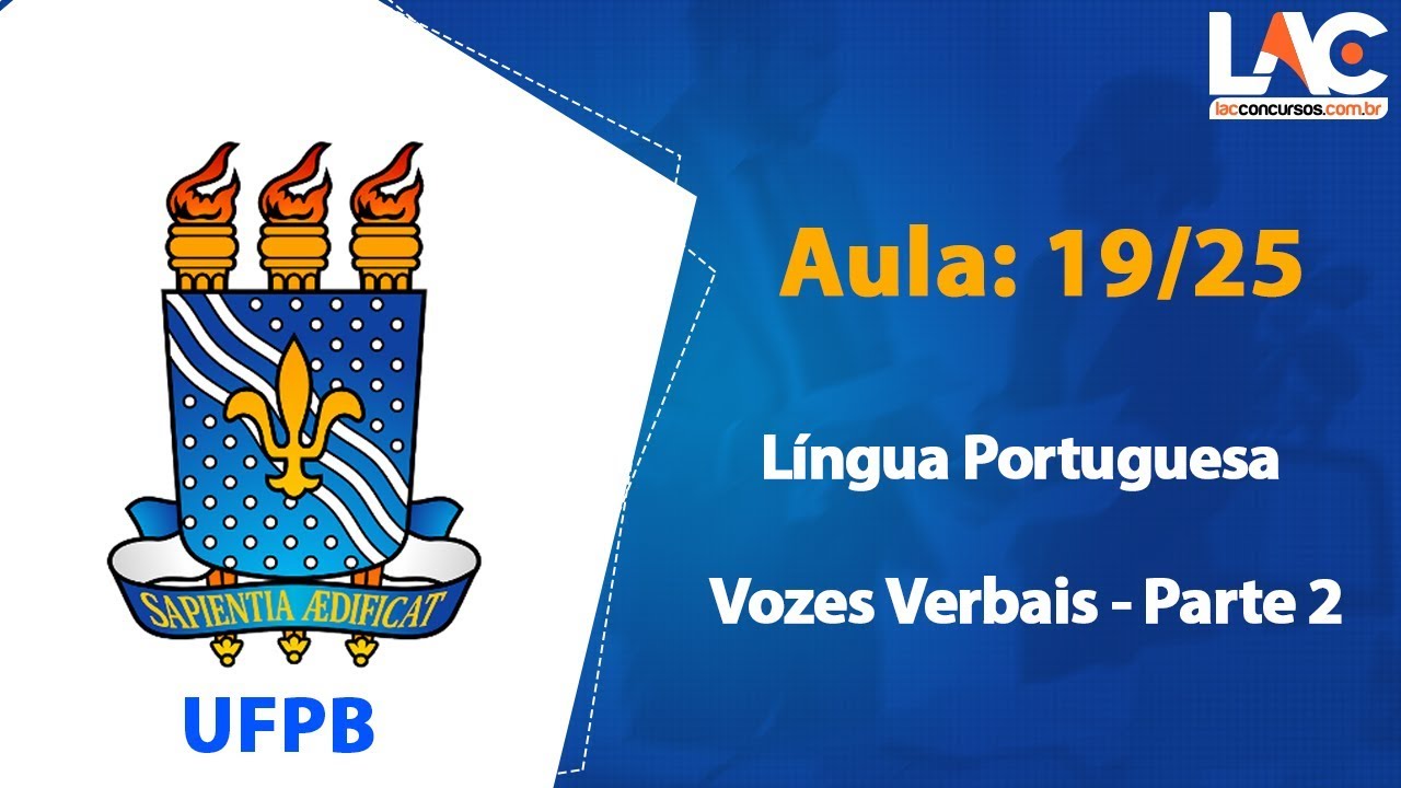 UFPB 2019 - vozes verbais parte 2 - Língua Portuguesa - 19/25