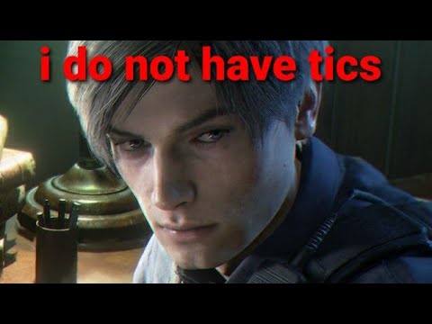 I do not have tics | Resident Evil 2
