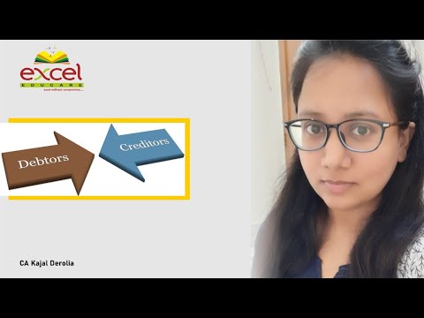 Debtor and Creditor | Accounts | Basic Concept | Class 11th & 12th | Bcom | Mcom, MBA |