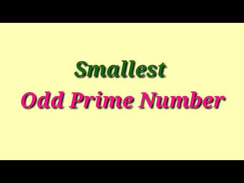 SMALLEST ODD PRIME NUMBER | LEAST ODD PRIME NUMBER ||