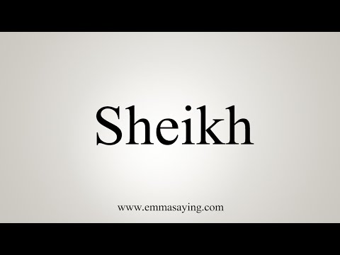 How To Say Sheikh in English