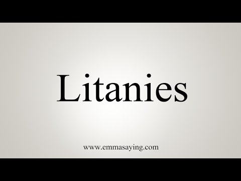 How To Say Litanies