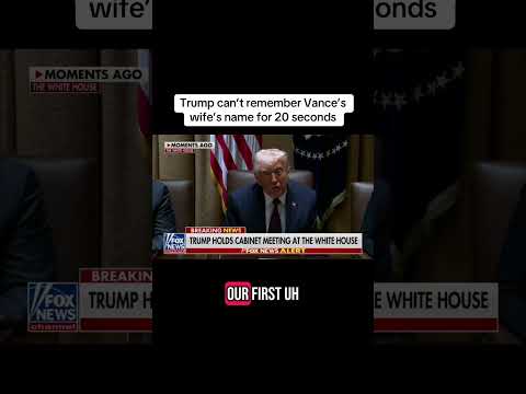 Trump can't remember Vance's wife's name for 20 seconds