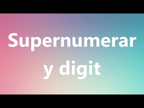 Supernumerary digit - Medical Meaning and Pronunciation