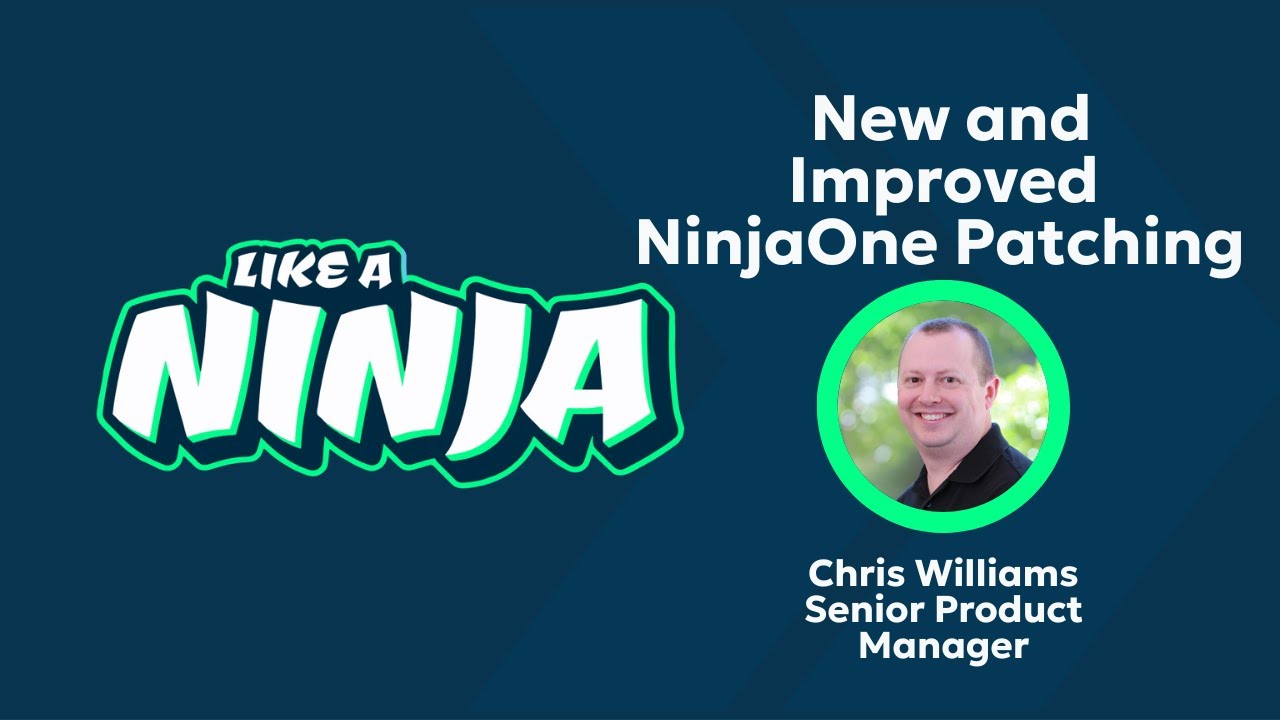 New and Improved NinjaOne Patching