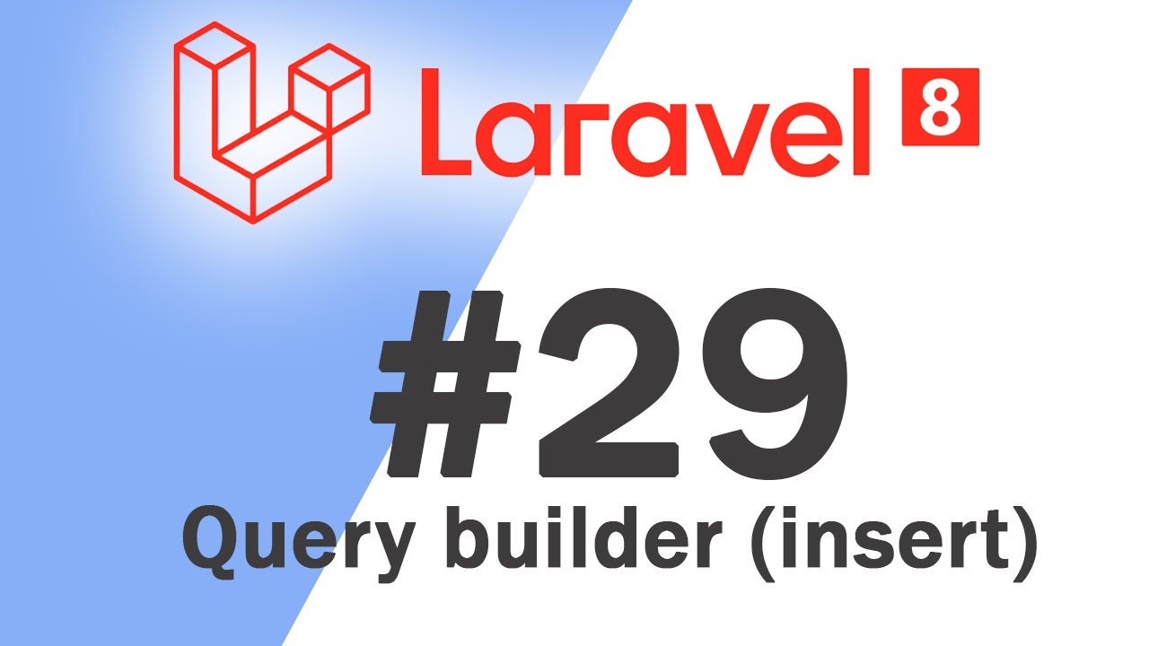 #29 Laravel 8 PHP Framework Basics | Query builder insert | Quick programming tutorial
