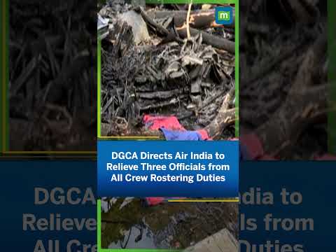 DGCA Orders Air India to Remove Three Officials from Crew Rostering Roles