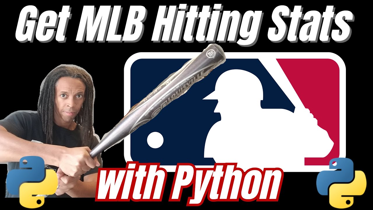Python Project Breakdown - Get MLB Hitting Stats with the stats API in Python!