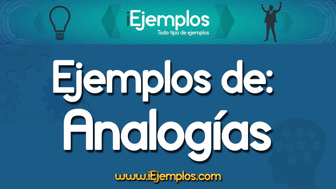 Ejemplos de analogías