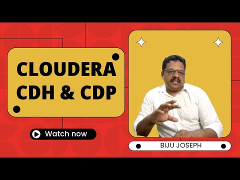 Cloudera CDH and CDP