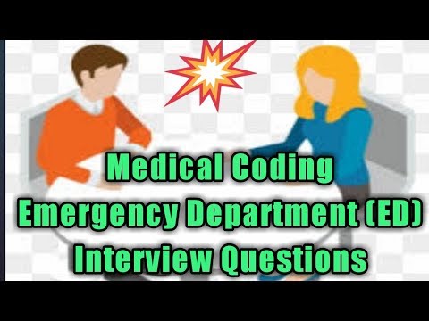 Emergency Department Medical Coding (ED Coder) interview Questions 2019