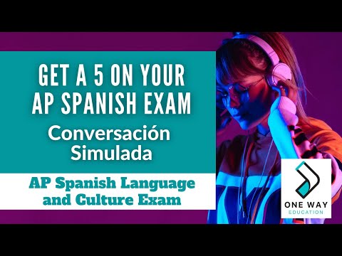 Simulated Conversation - Pasos Claves I AP Spanish Language and Culture Exam 2021