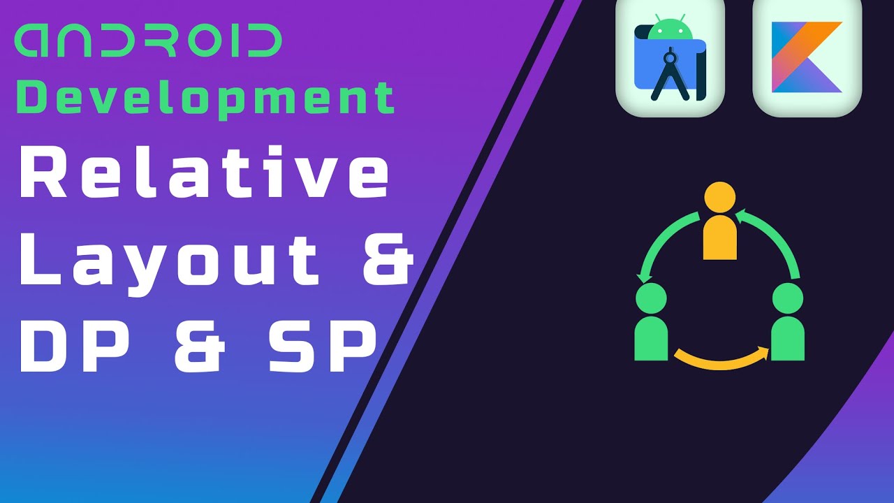 DP, SP & Relative Layout - Beginner's Guide to Android App Development
