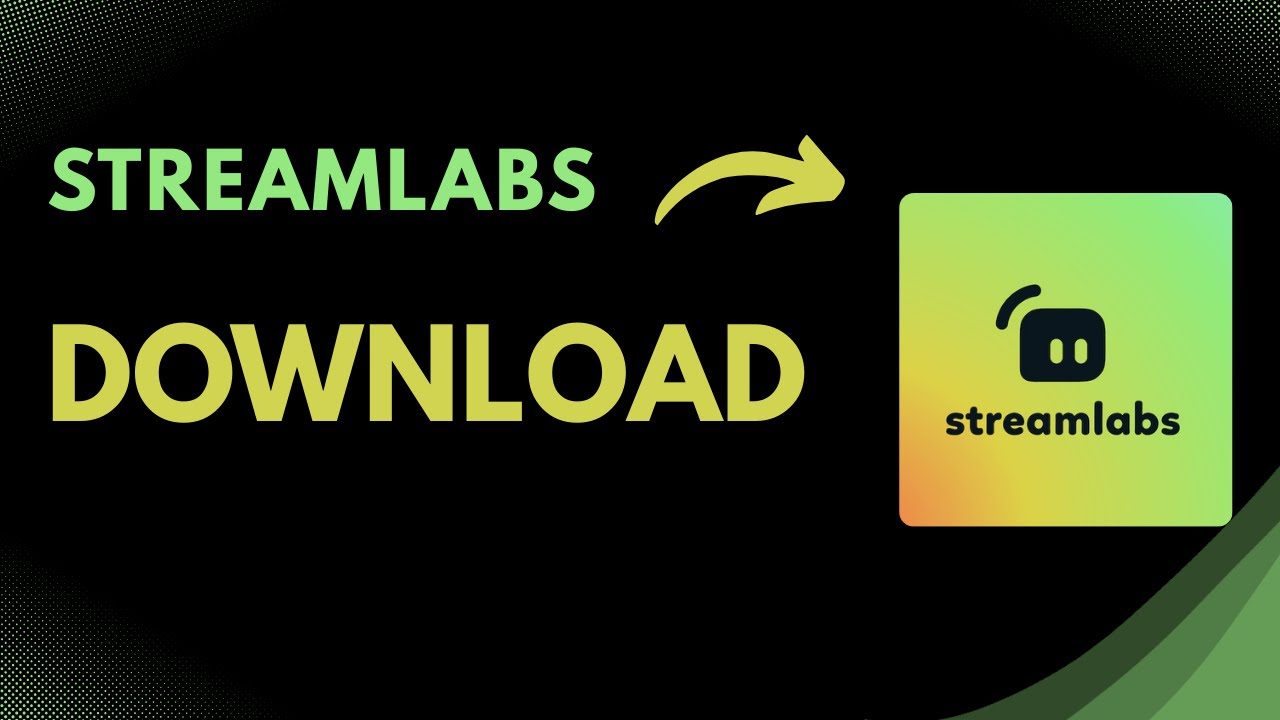 How to Download Streamlabs | Stream Setup Guide for PC & Mac (2025)