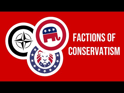 Factions Of Conservatism