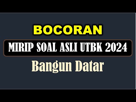 REVIEW BOCORAN SOAL UTBK 2024 - BANGUN DATAR BANGUN RUANG