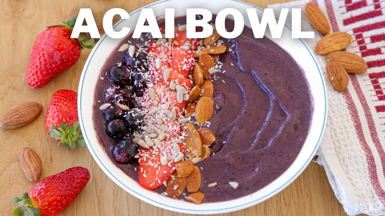 The Best Acai Bowl Recipe - The Cooking Foodie
